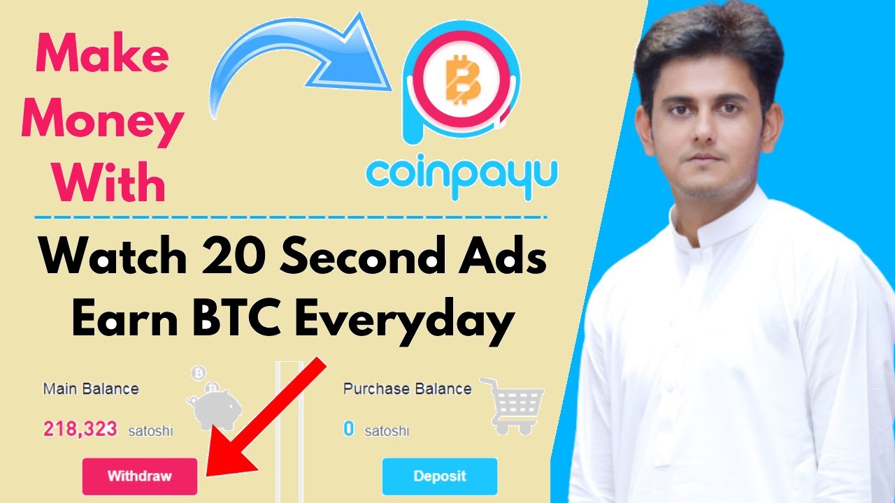 Coinpayu Earn Money | Watch Ads Earn Bitcoin | 2nd Payment Proof | Coinpayu Withdrawal Proof ...
