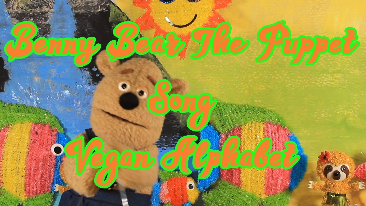 Benny Bear The Puppet - Vegan ABCs Song - Puppet Adventure Tube # ...