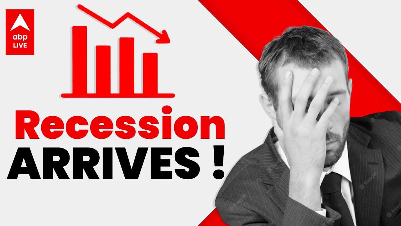 Has Recession ARRIVED? What are the signs of recession? | ABP LIVE ...