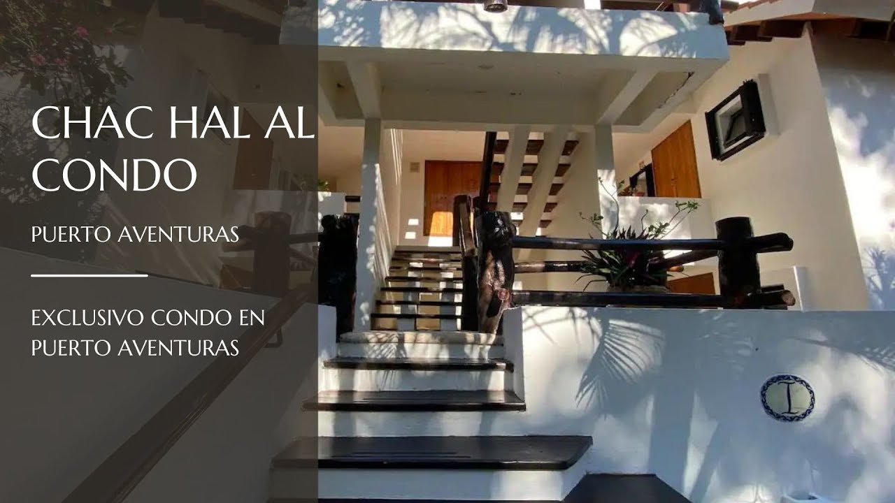 Increíble Condo en Puerto Aventuras, Chac Hal Al - YouTube