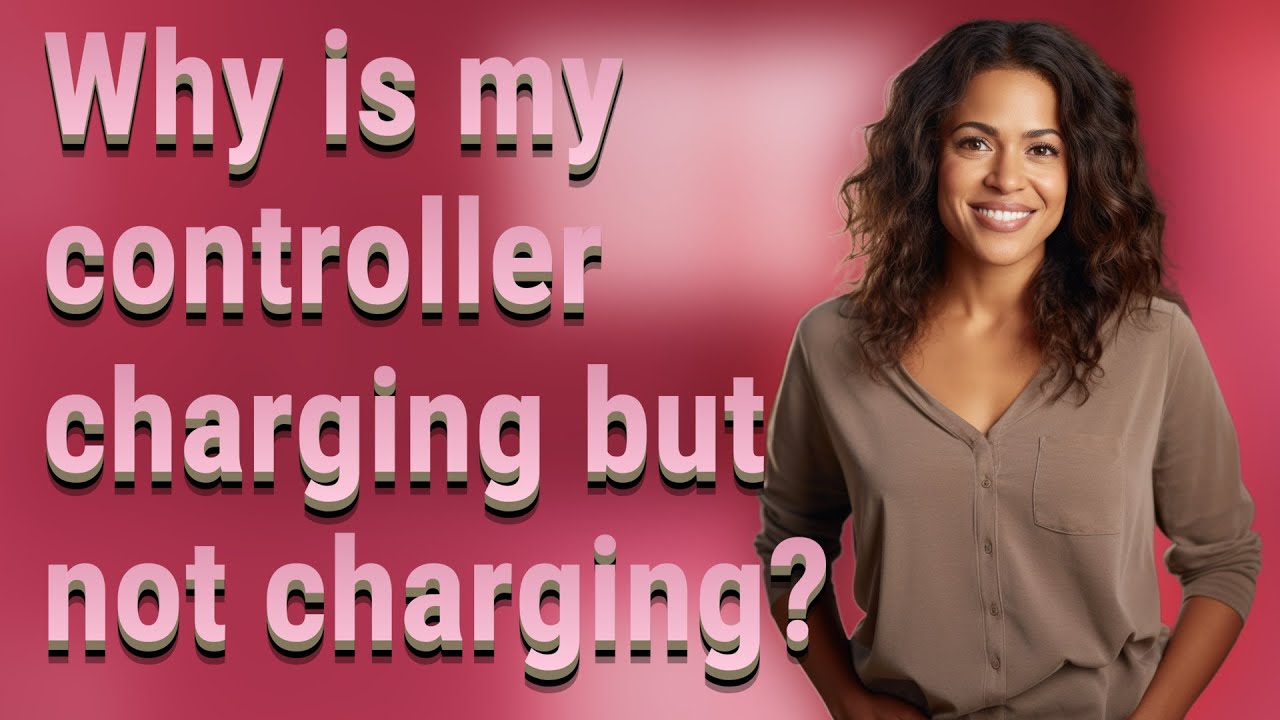 Why is my controller charging but not charging? - YouTube