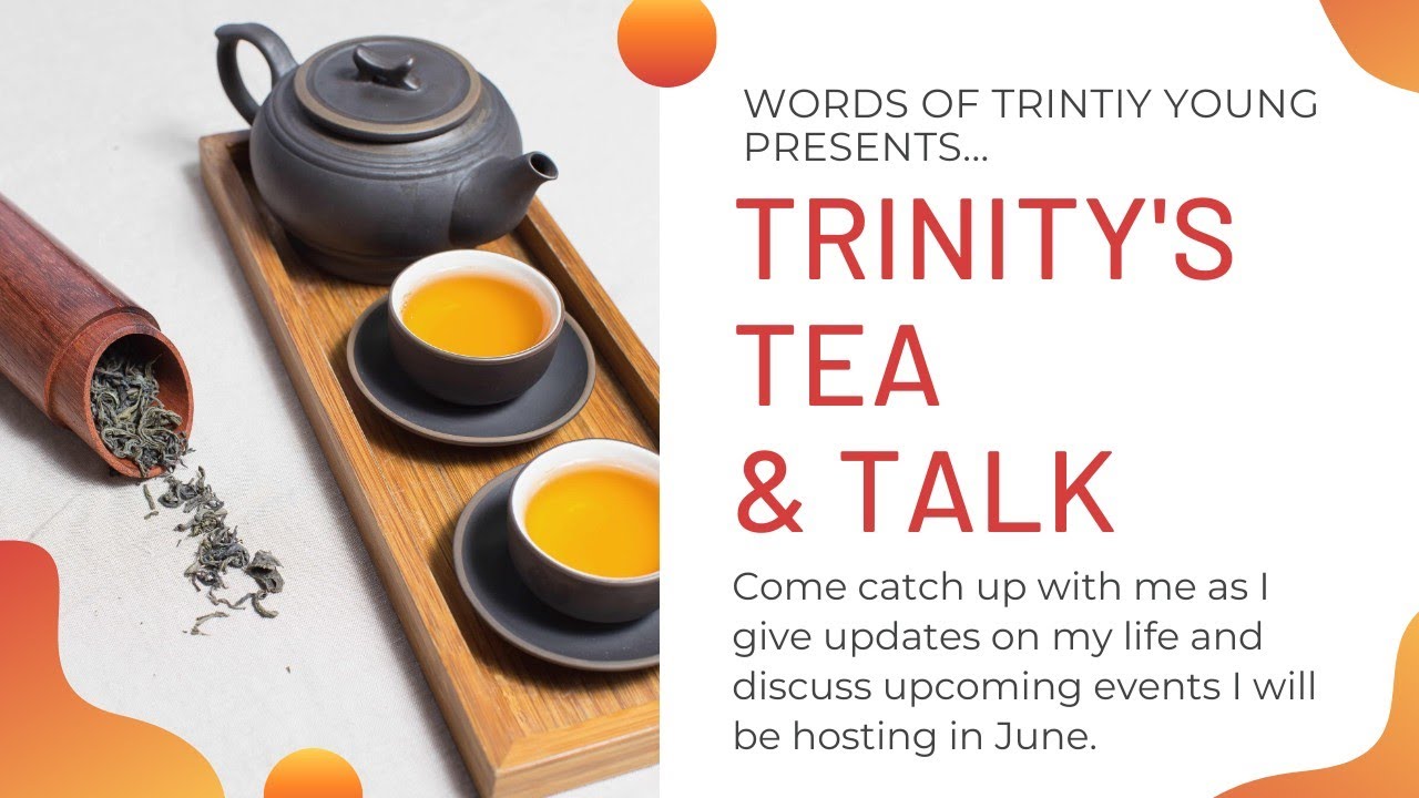 TRINITY'S TEA AND TALK - YouTube