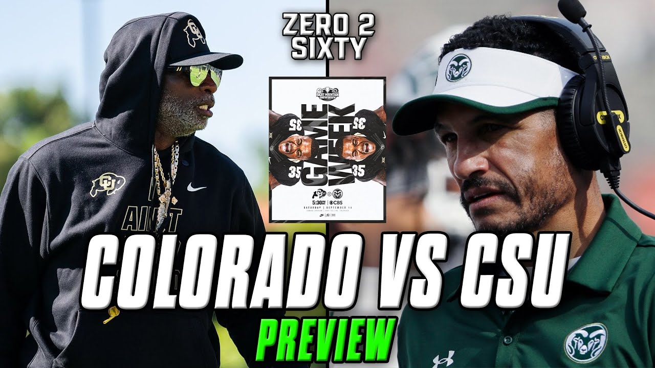 Colorado vs. Colorado State PREVIEW | Zero 2 Sixty - YouTube