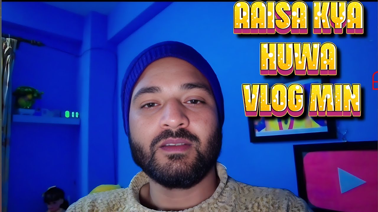 Aaisa Kya Huwa 😔 Vlog Min - YouTube