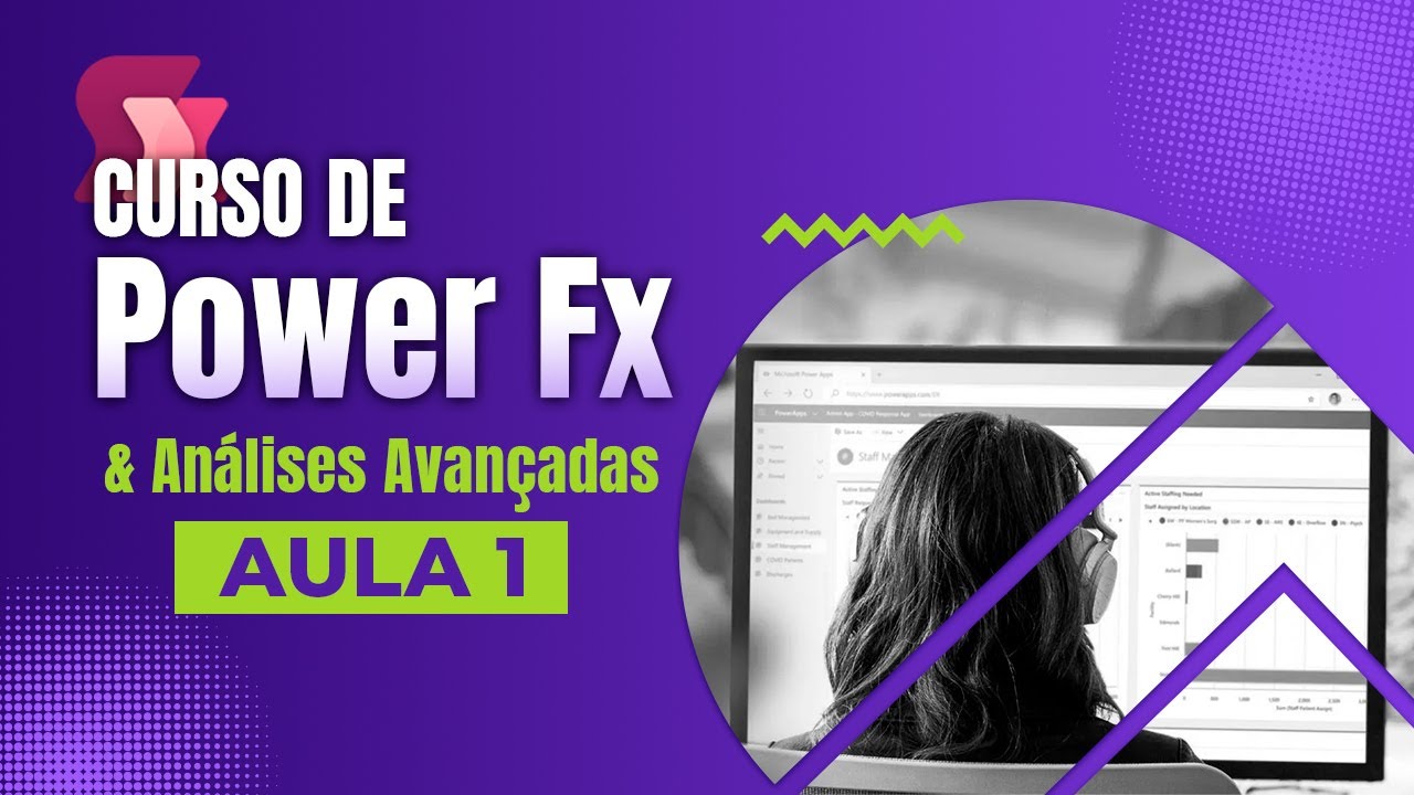 Aula 01: Introdução Ao Conteúdo do Curso | Power Fx e Análises ...
