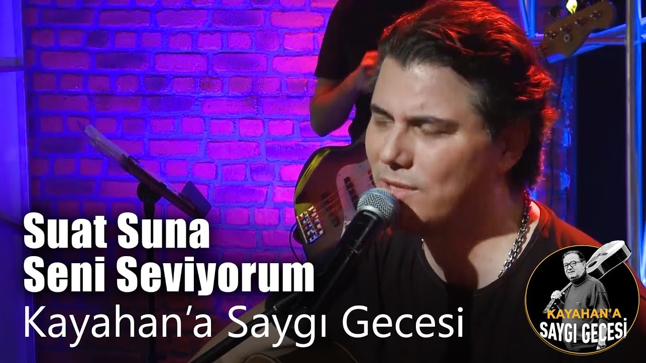 Suat Suna - Seni Seviyorum (Canlı Performans) - YouTube