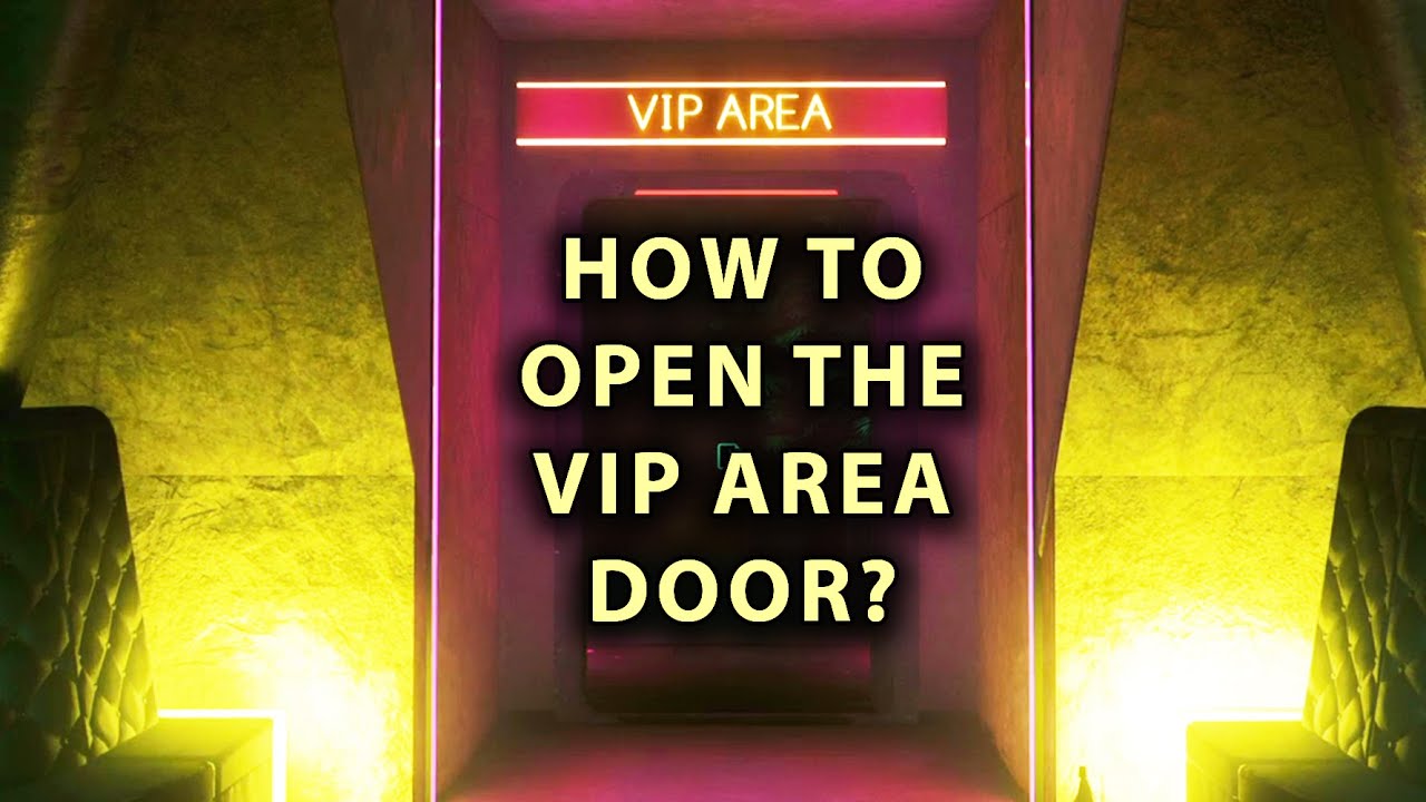 How To Open & Enter The VIP Area Door (Gig: Heaviest Of Hearts ...