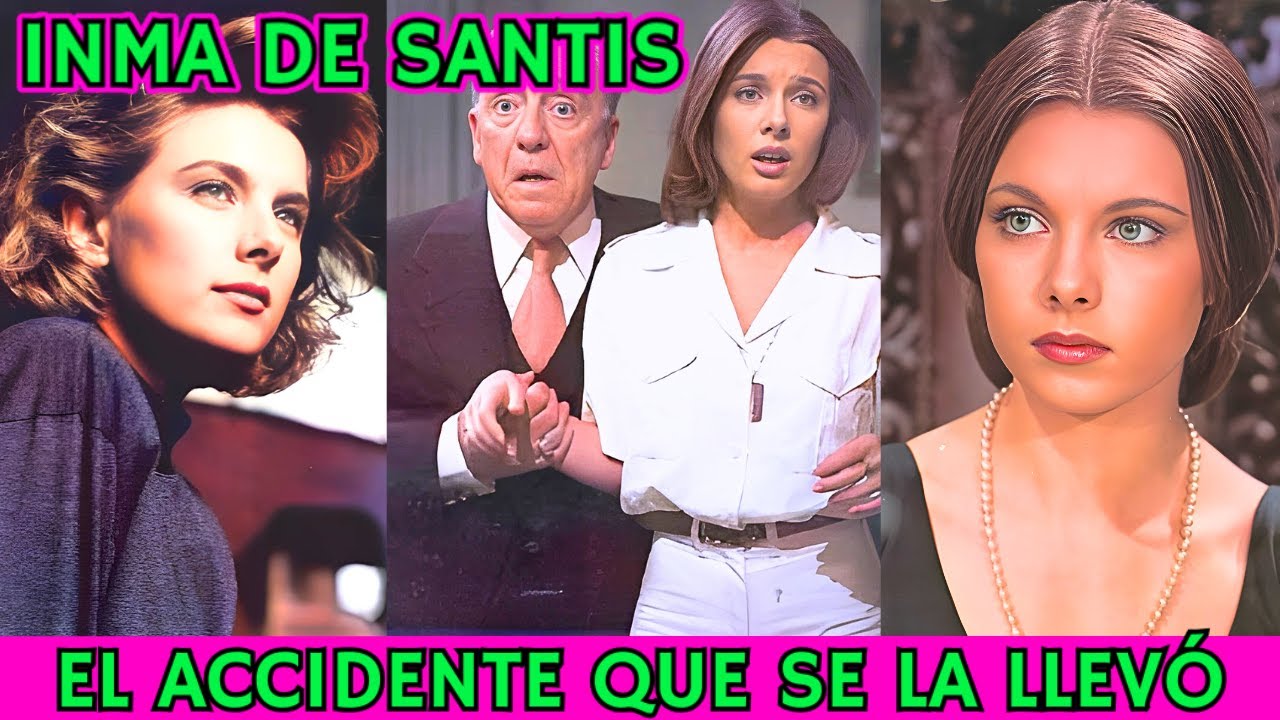 💔 INMA DE SANTIS la VERDADERA HISTORIA de su FINAL INESPERADO - YouTube
