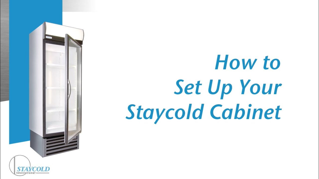 How to Set Up Your Staycold Cabinet - YouTube