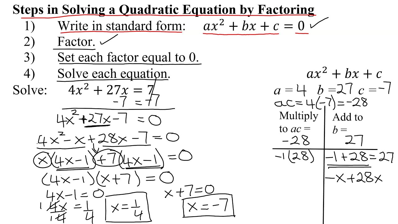 Solve a Quadratic Equation by Factoring, a is Not Equal to 1: 4x^2+27x ...