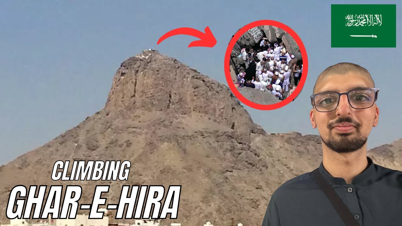CLIMBING UP GHAR-E-HIRA! | The First Quranic Revalation From The ...
