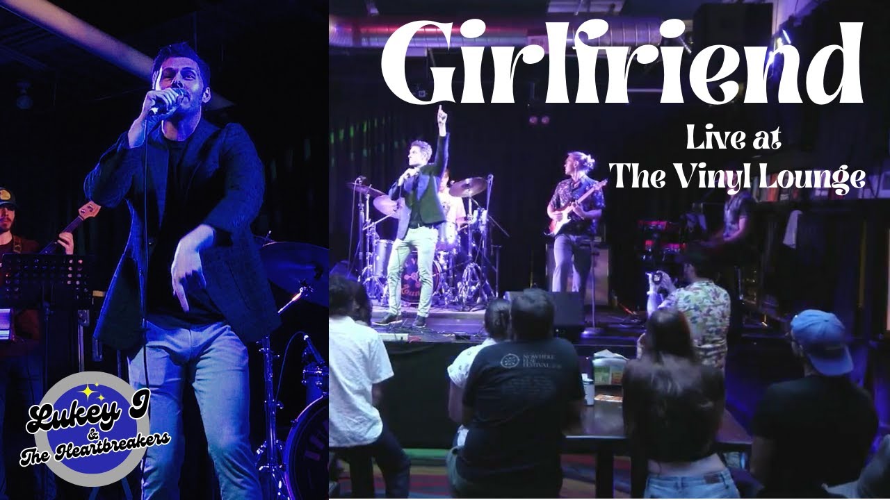 Girlfriend - Live w/ the Blue House Band - Luke Jenison - YouTube