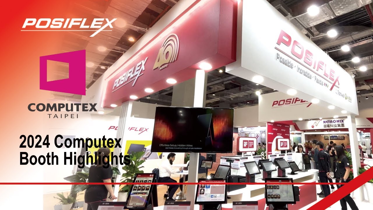 Posiflex Booth Highlights at 2024 Computex - YouTube
