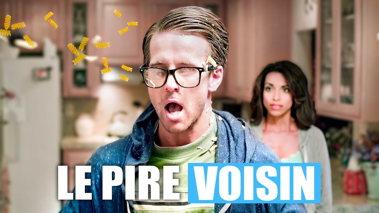 Le Pire Voisin | Film Complet en Français | Comédie - YouTube