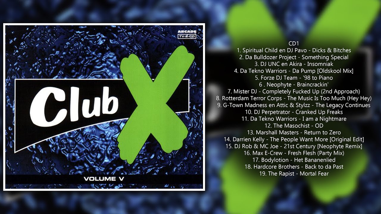Club X Volume V CD1 - YouTube