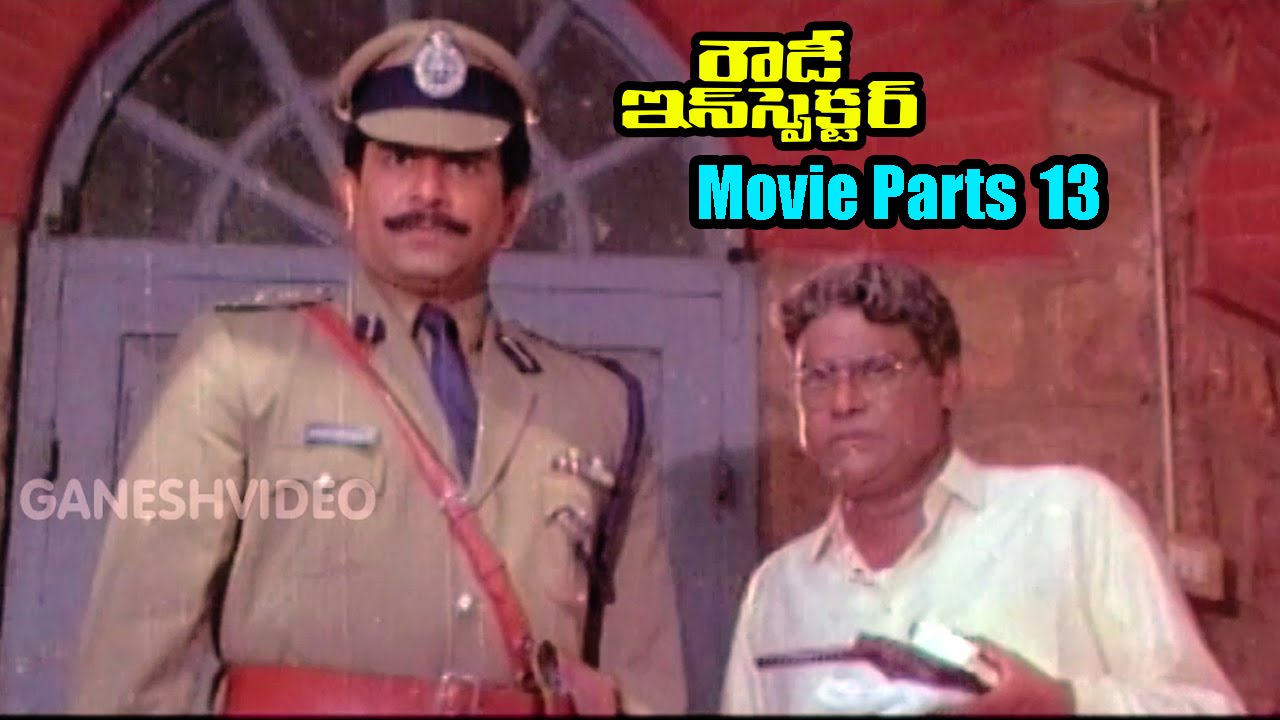 Rowdy Inspector Movie Parts 13/14 || Nandamuri Balakrishna ...