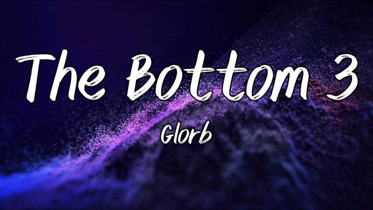 Glorb - The Bottom 3 (Instrumental) - YouTube Music