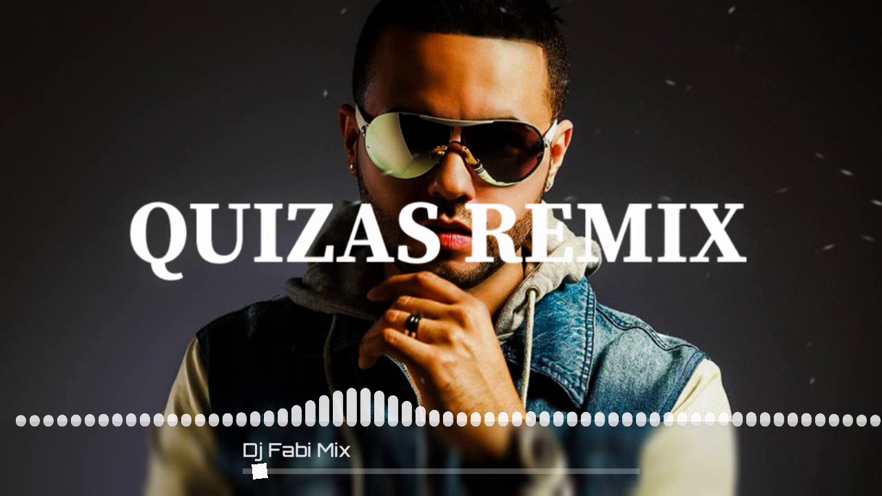 QUIZAS REMIX - TONY DIZE (DJ FABI MIX) - YouTube