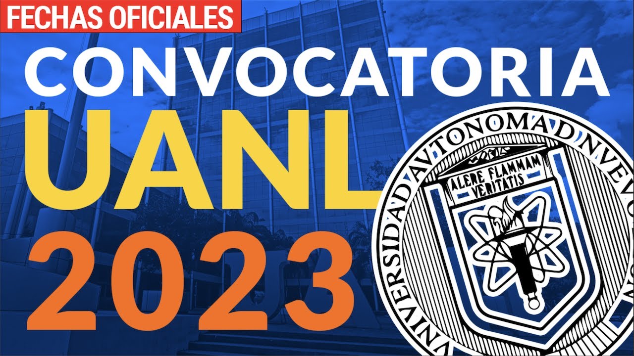 Convocatoria UANL 2023 a nivel superior - YouTube