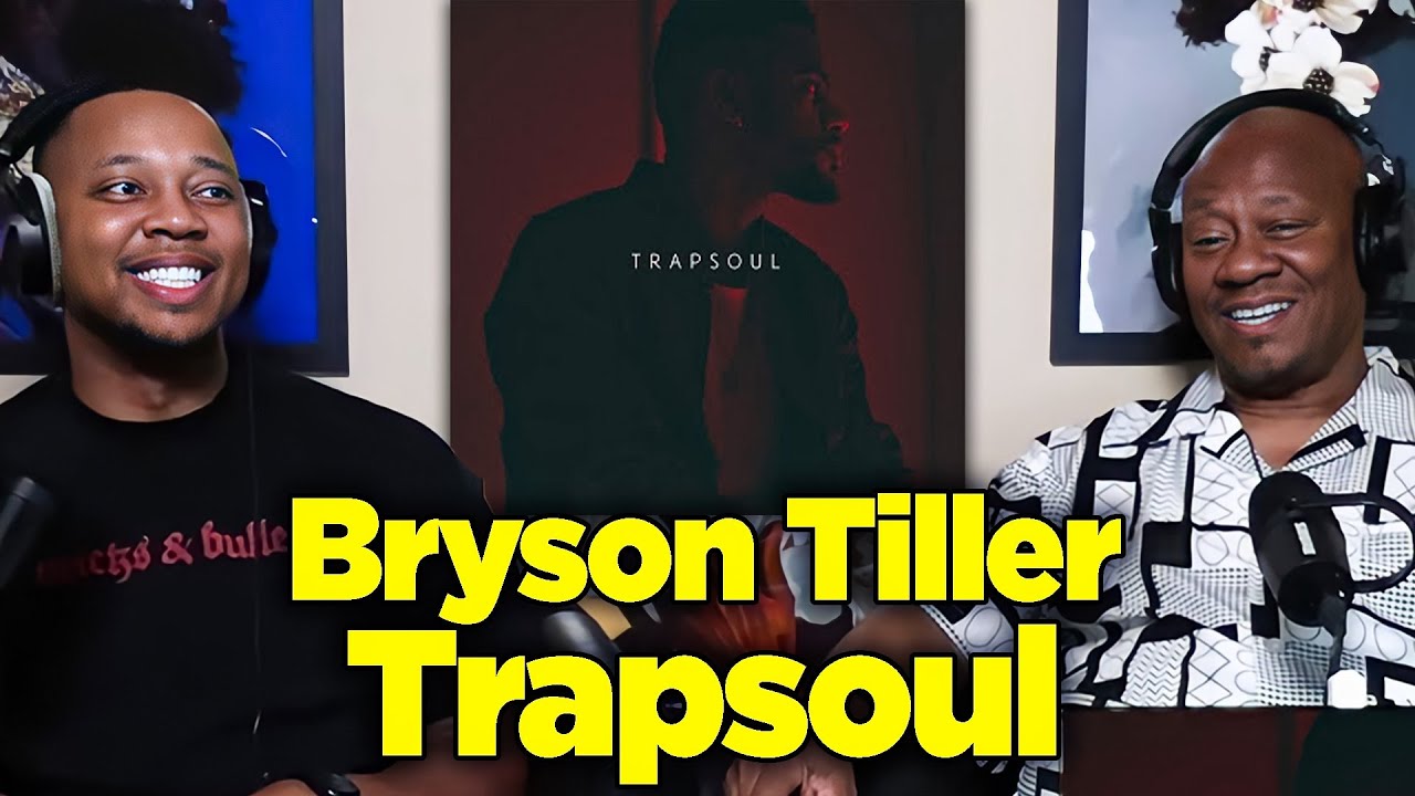 Dad Reacts to Bryson Tiller - Trapsoul - YouTube