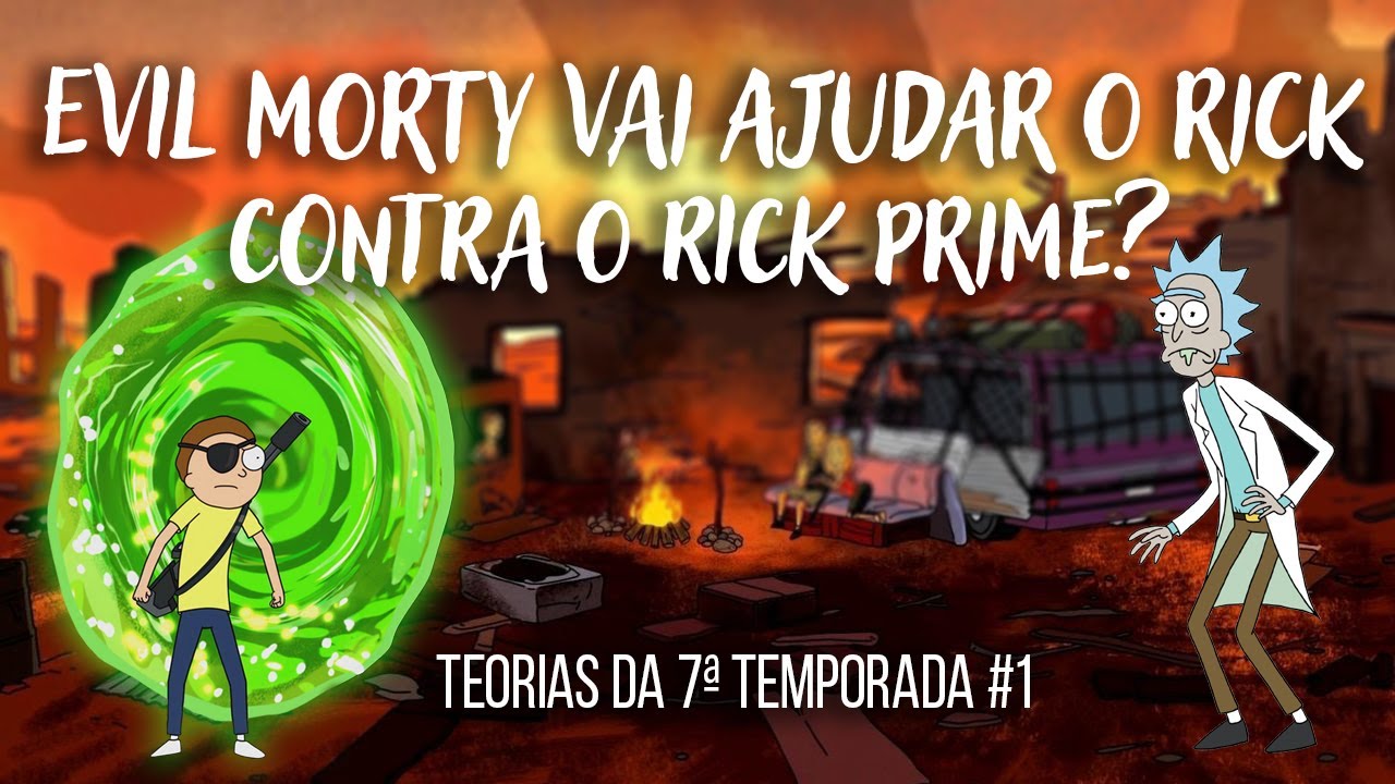Evil Morty Vai Ajudar o Rick C-137 na Luta Contra o Rick Prime? - YouTube
