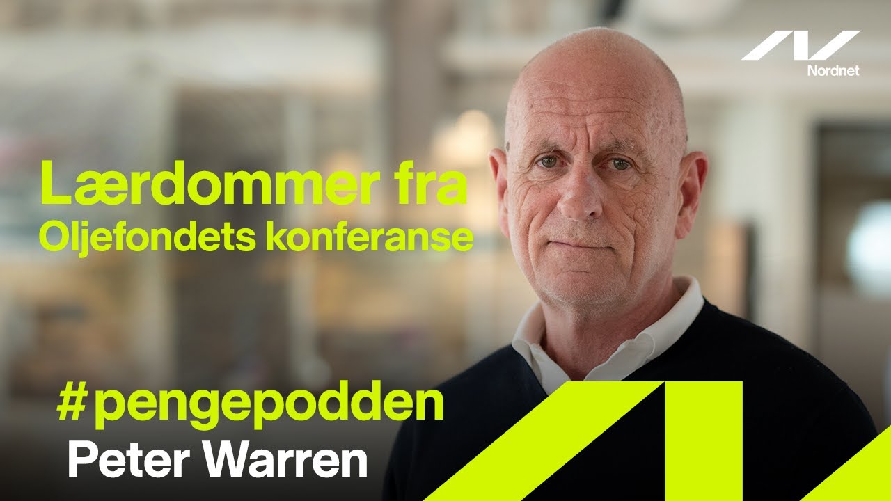 #pengepodden - Lærdommer fra Oljefondets konferanse med Peter Warren ...