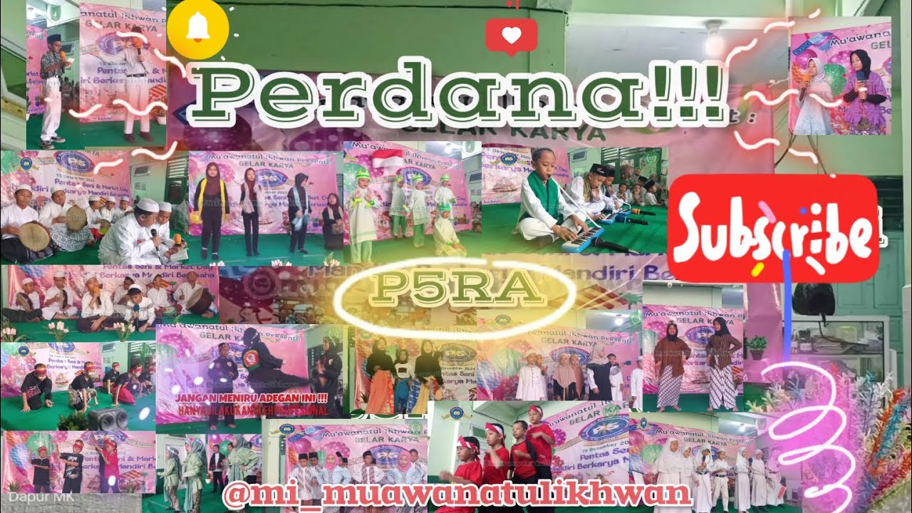 GELAR KARYA & PENTAS SENI P5RA | 19 Desember 2023 #mimuawanatulikhwan # ...