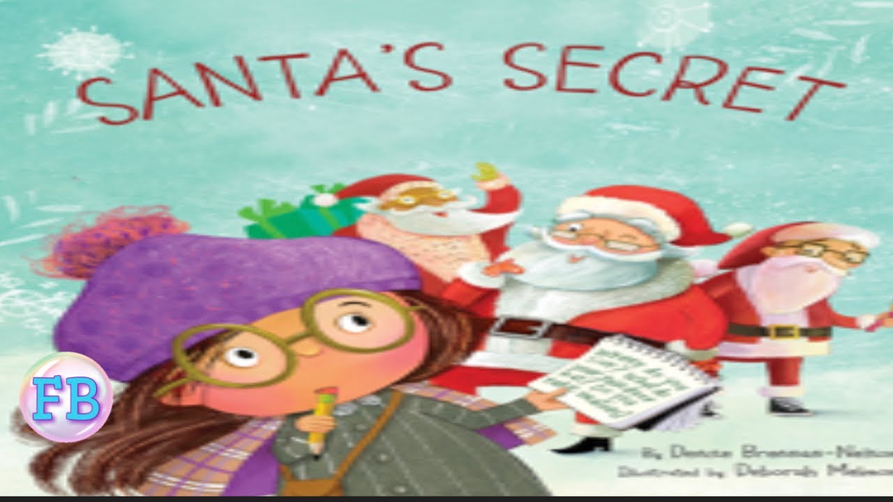 ☃️ SANTA’S SECRET READ ALOUD / ALONG STORYBOOK FOR KIDS - YouTube