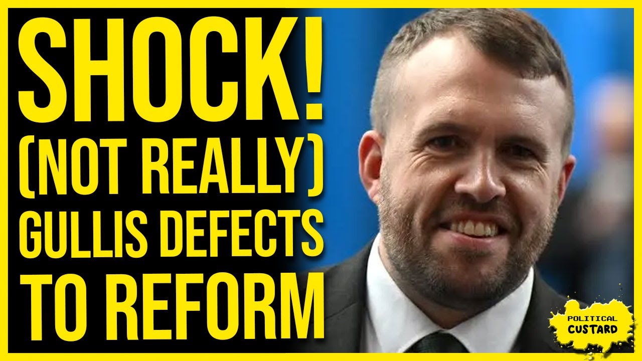 SHOCK! (Not Really) Jonathan Gullis Defects To Reform But Do You ...