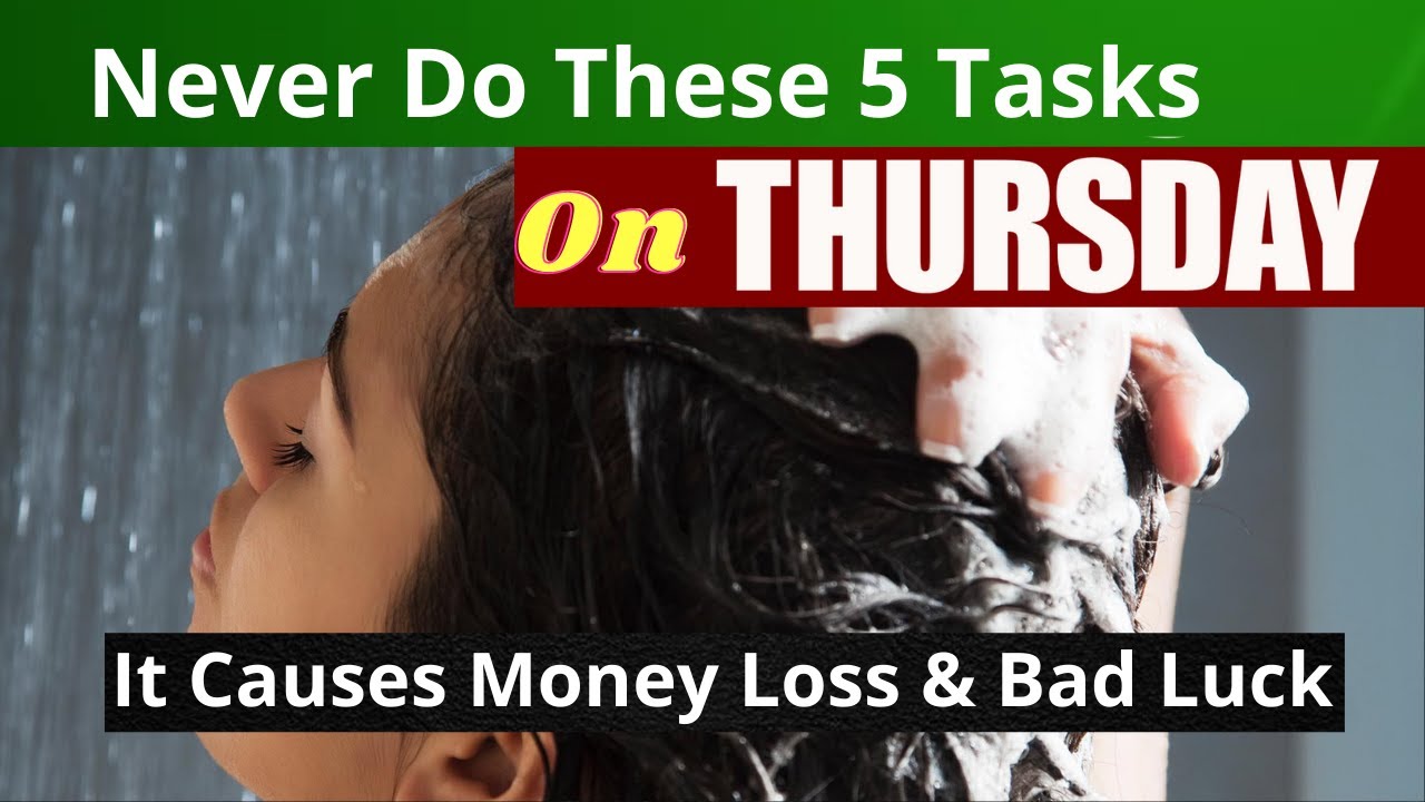 Never Do These 5 Tasks On THURSDAY ! It Causes Money Loss, Family ...