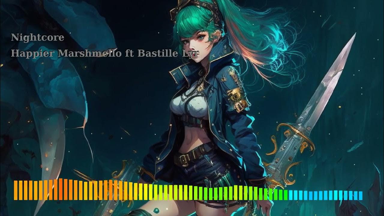 Nightcore - Happier Marshmello ft Bastille Lyr - YouTube