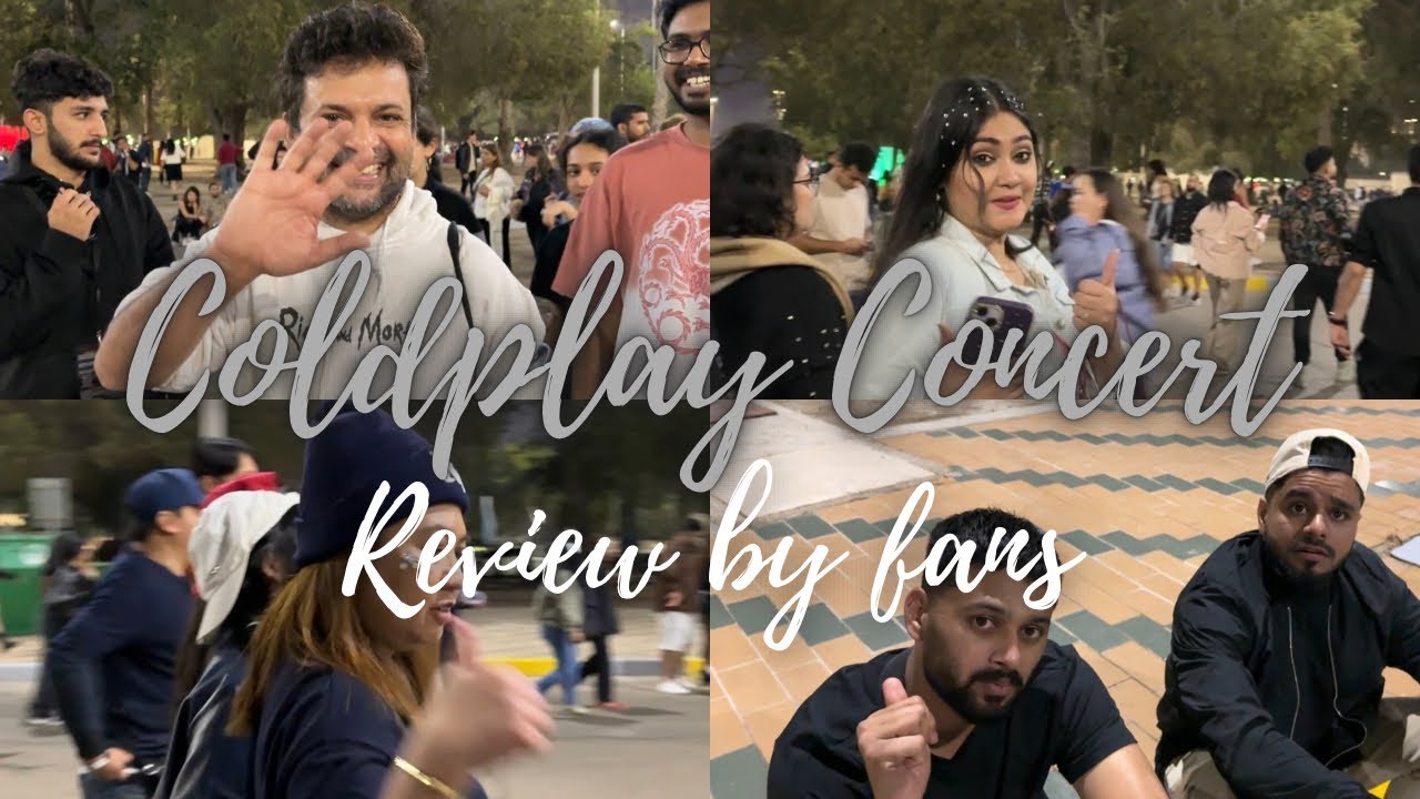 COLDPLAY CONCERT ABUDHABI- Part 1 - Reviews by the fans and Celebrities ...