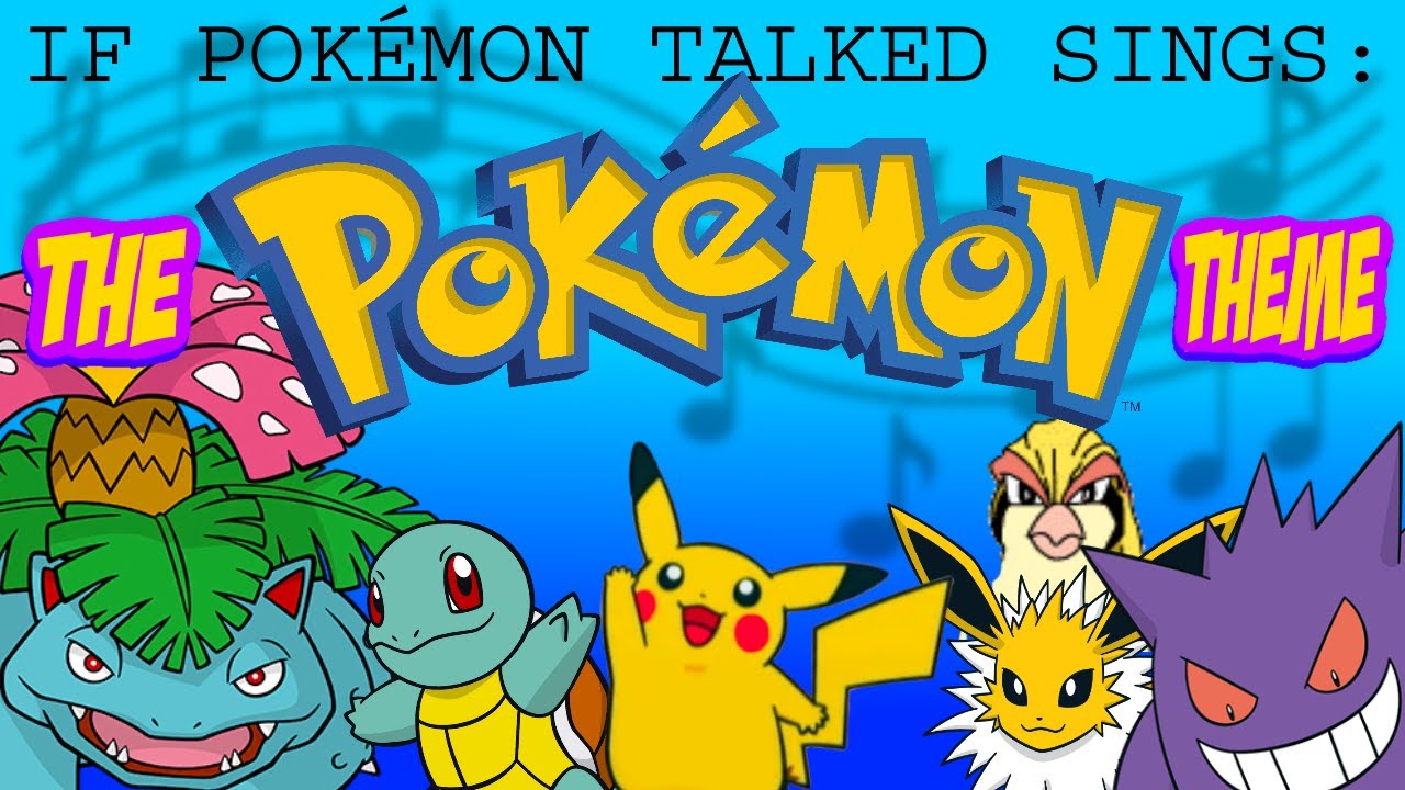 Pokémon Theme in "If Pokémon Talked" Voices! #Pokemon25 - YouTube