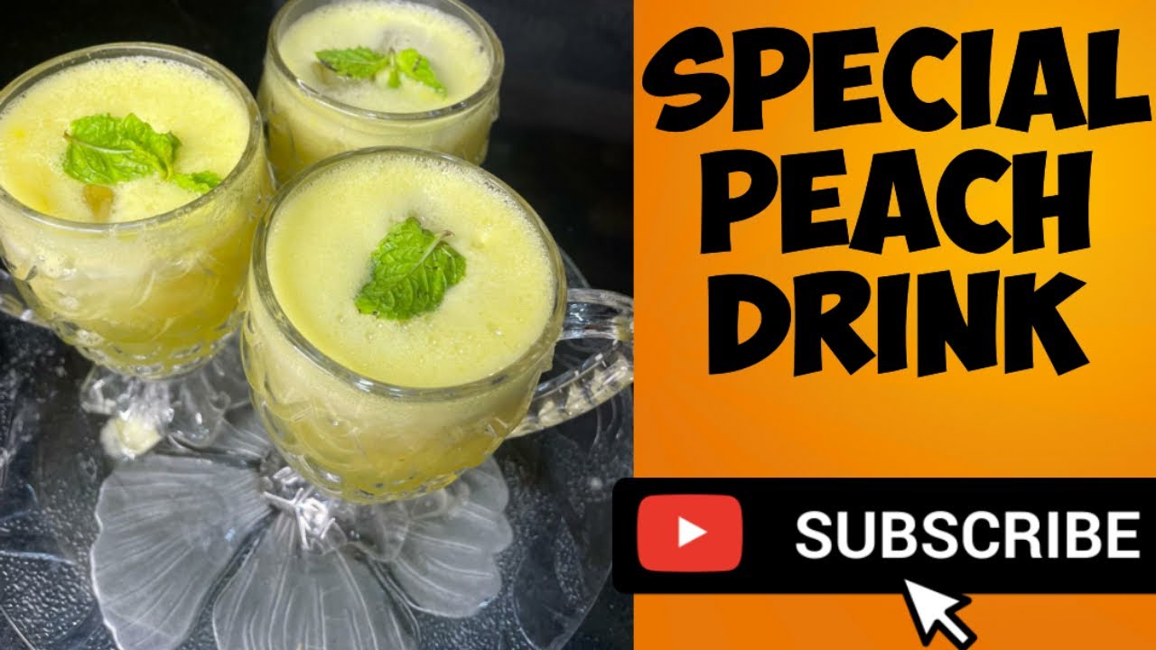 Summer special on peach drink /new recipe/ - YouTube
