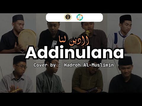 Adinulana - Grub Hadrah Al-Muslimin | Cover Sholawat versi Az-Zahir ...