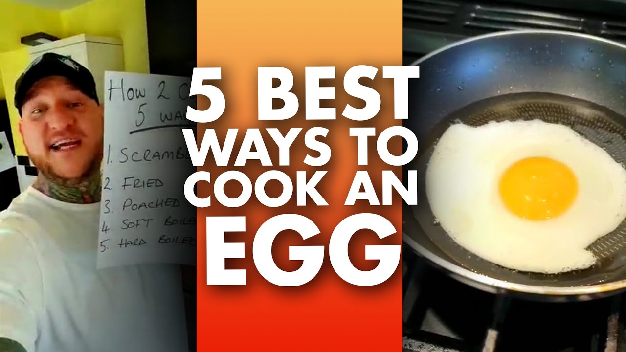 Best 5 Ways to cook an Egg - YouTube