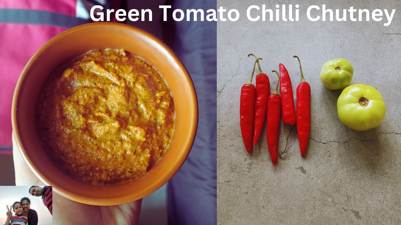 How to make green tomato chilli chutney | Spicy green tomato chutney ...