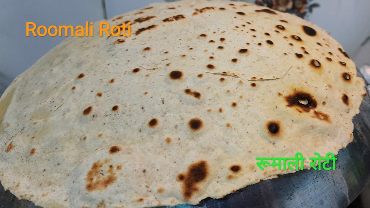Rumali Roti || Restaurant Style Roomali Roti Recipe || रूमाली रोटी ...