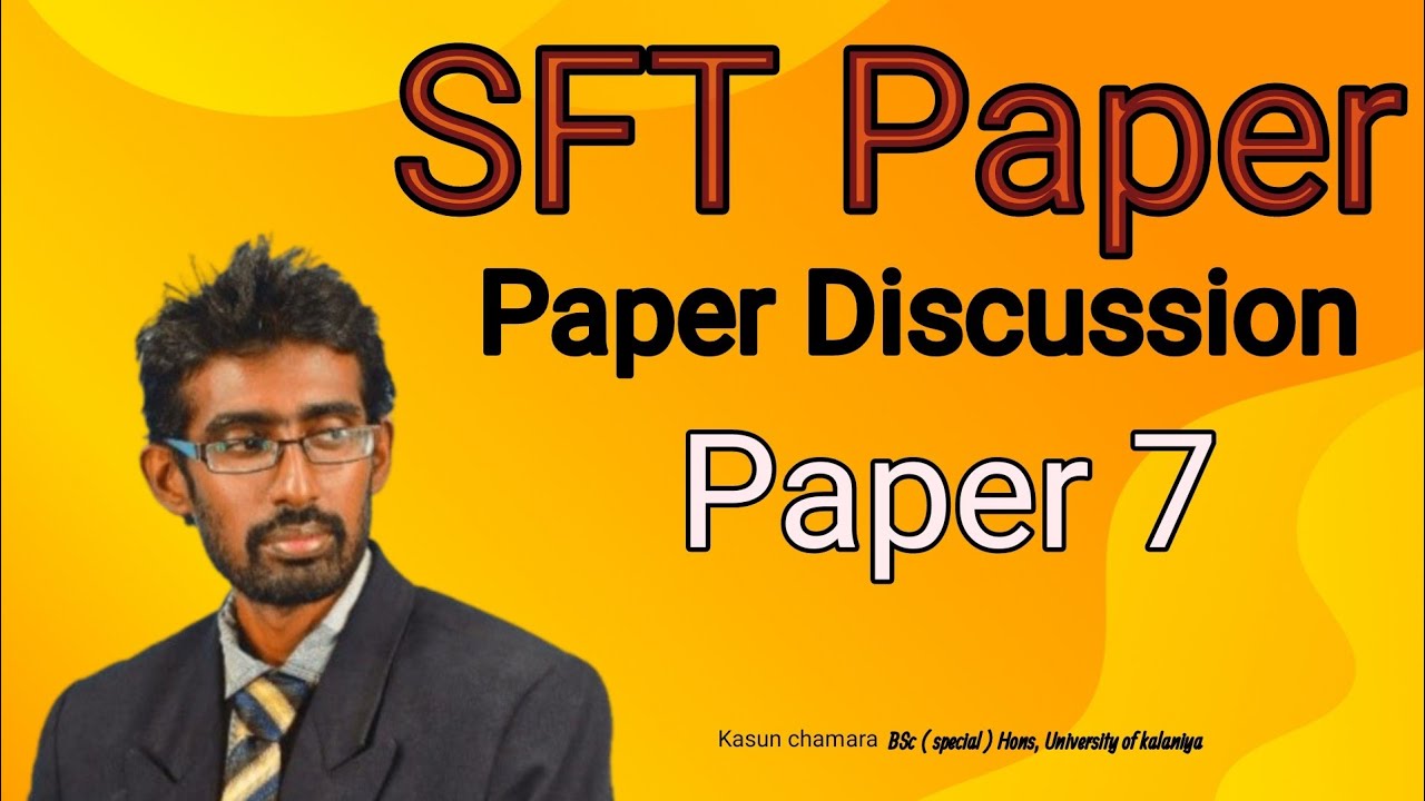 SFT paper discussion paper 7 - YouTube