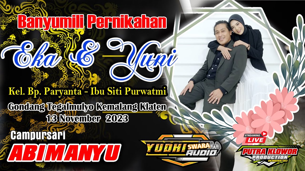 #LIVE CAMPURSARI ABIMANYU BANYUMILI PERNIKAHAN EKA & YUNI ~ Gondang, 13 November 2023 - YouTube