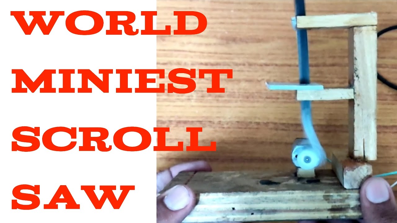 How To Make World Miniest Scroll Saw At Home In ( 15 ₹ only ...