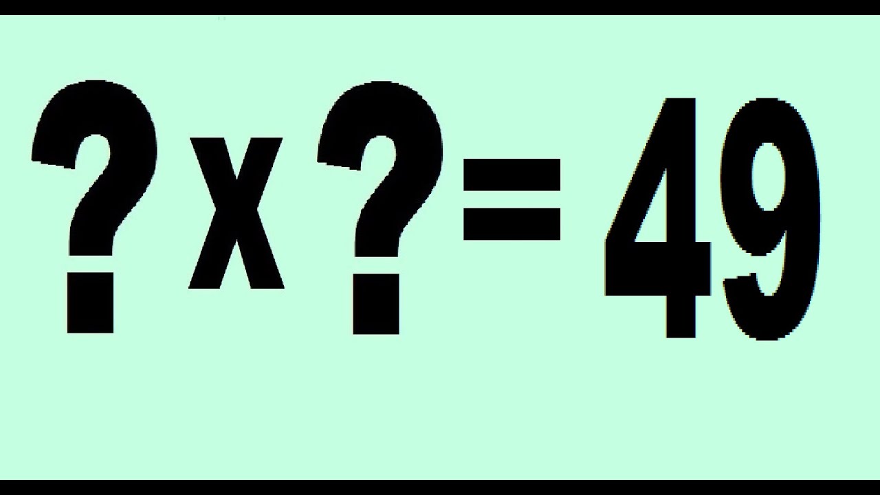 Todas las multiplicaciones que den 49. Un resultado, varias ...