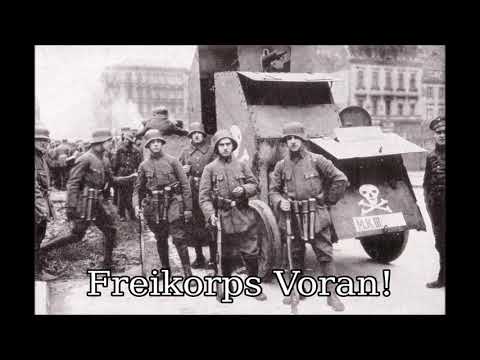 Freikorps Voran! (Long Version) - German Post WW1 Volunteer Army Song