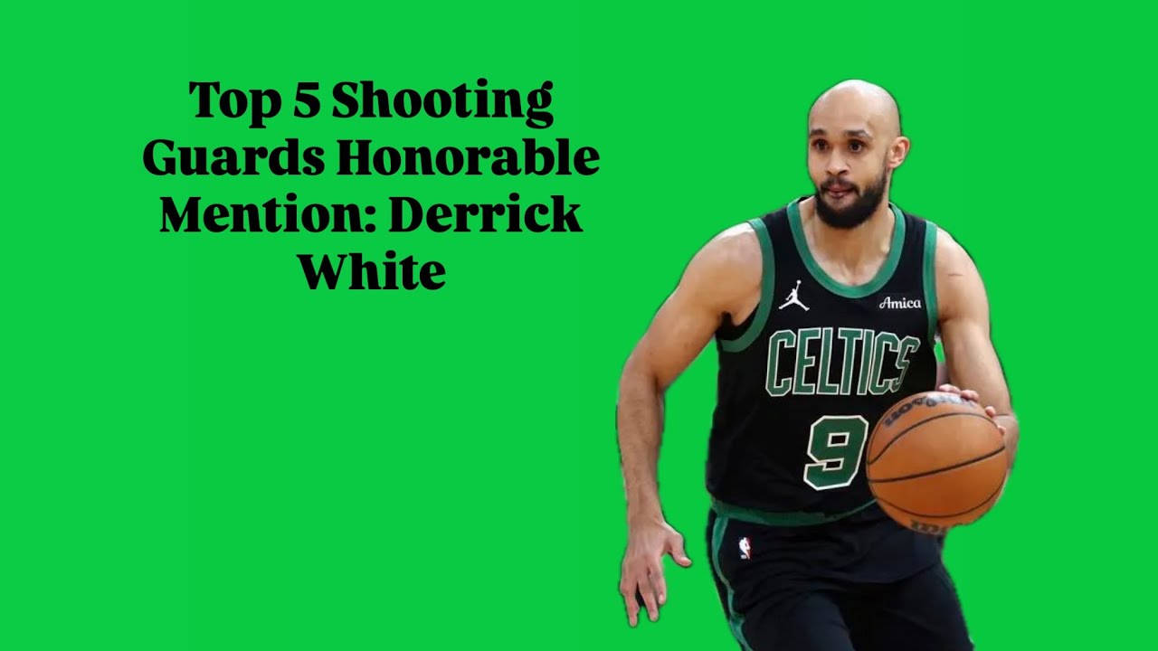 Top 5 Shooting Guards Honorable Mention: Derrick White (LTG Ep.13 Short ...