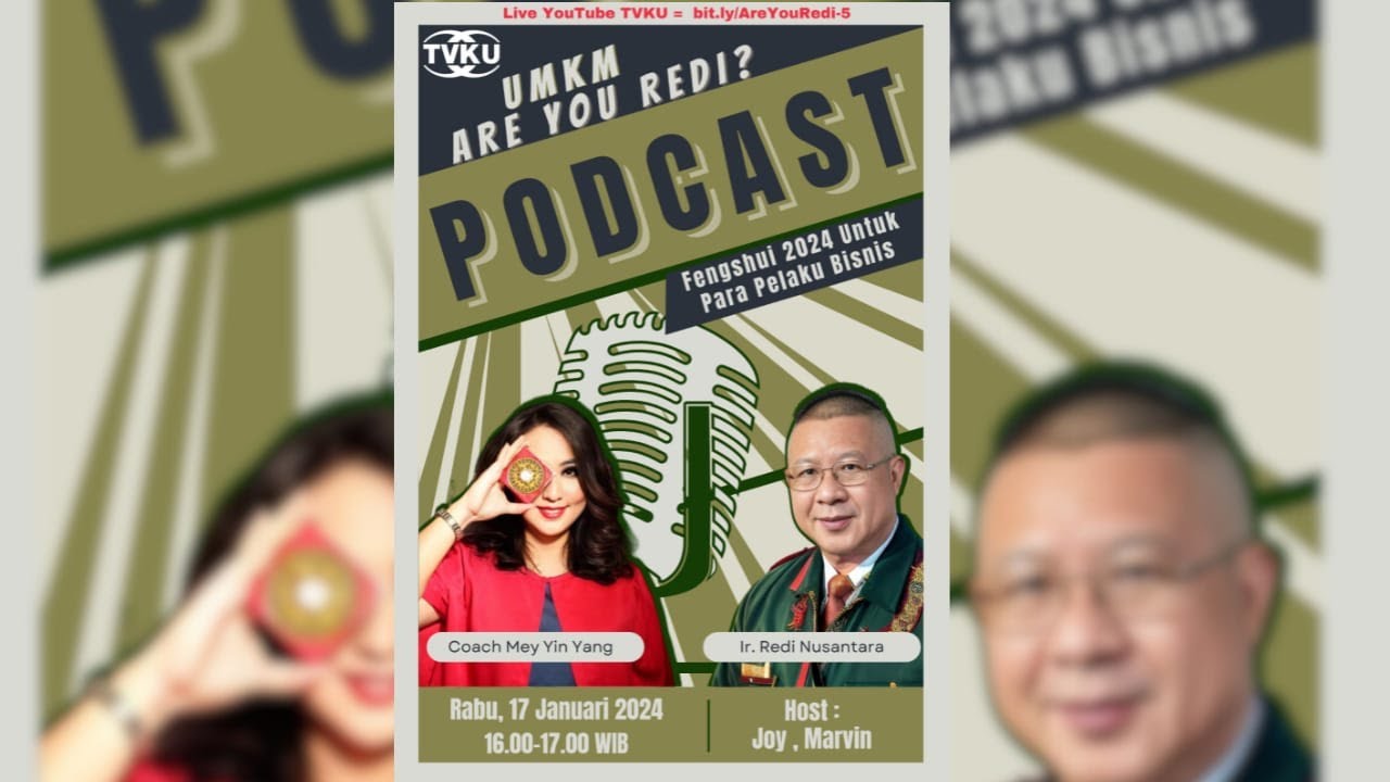 [LIVE] Podcast - UMKM Are You Redi ? Fengshui 2024 untuk para Pelaku ...