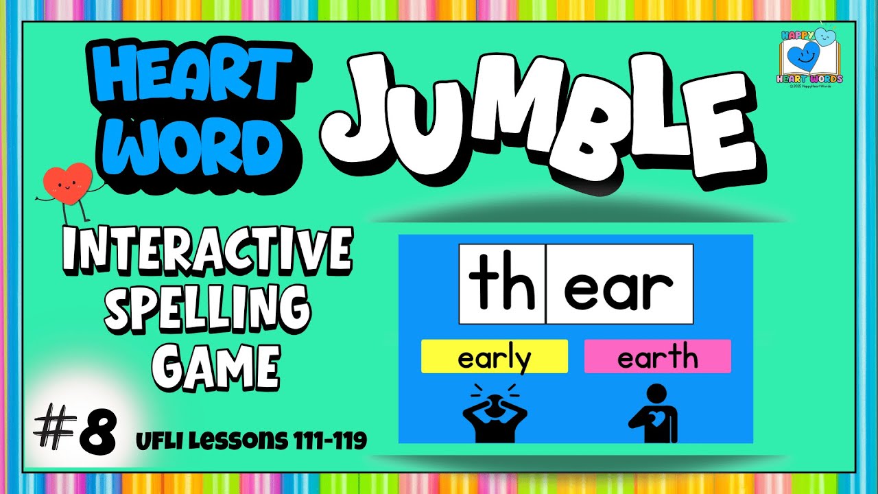 Heart Word Jumble Spelling Game #8 | UFLI Aligned Lessons 111-119 ...
