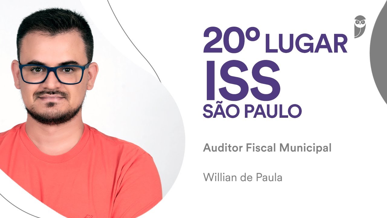Concurso ISS SP: bate-papo com Willian de Paula, aprovado para Auditor ...
