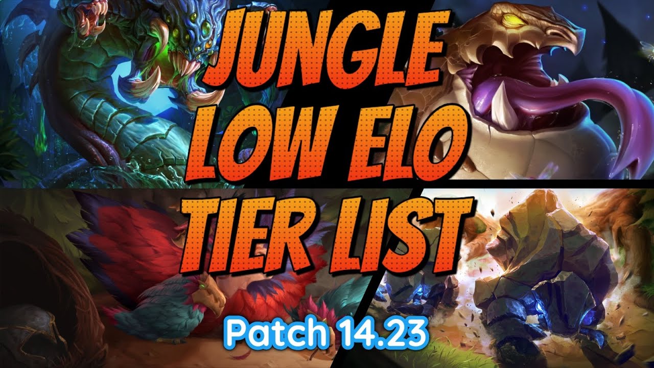 Low ELO Jungle Tier List for Patch 14.23 (Champs to climb out of Gold ...
