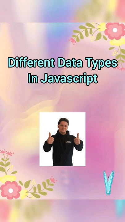 Different DataTypes in Javascript #datatypes #javascript #youtubeshorts ...