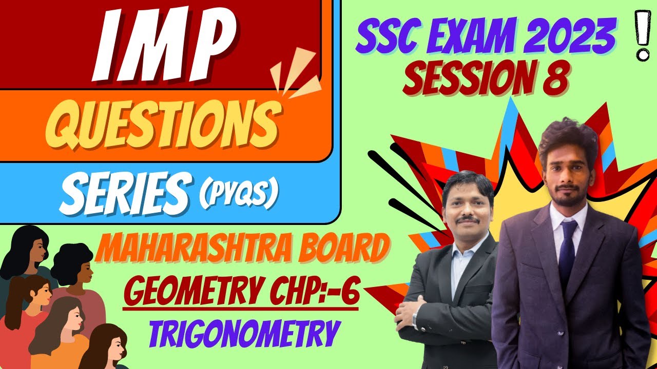 SSC Imp Q Series: Geom Chp.6 Trigonometry | Session 8 | Maharashtra Board 2023 | Dinesh Sir ...